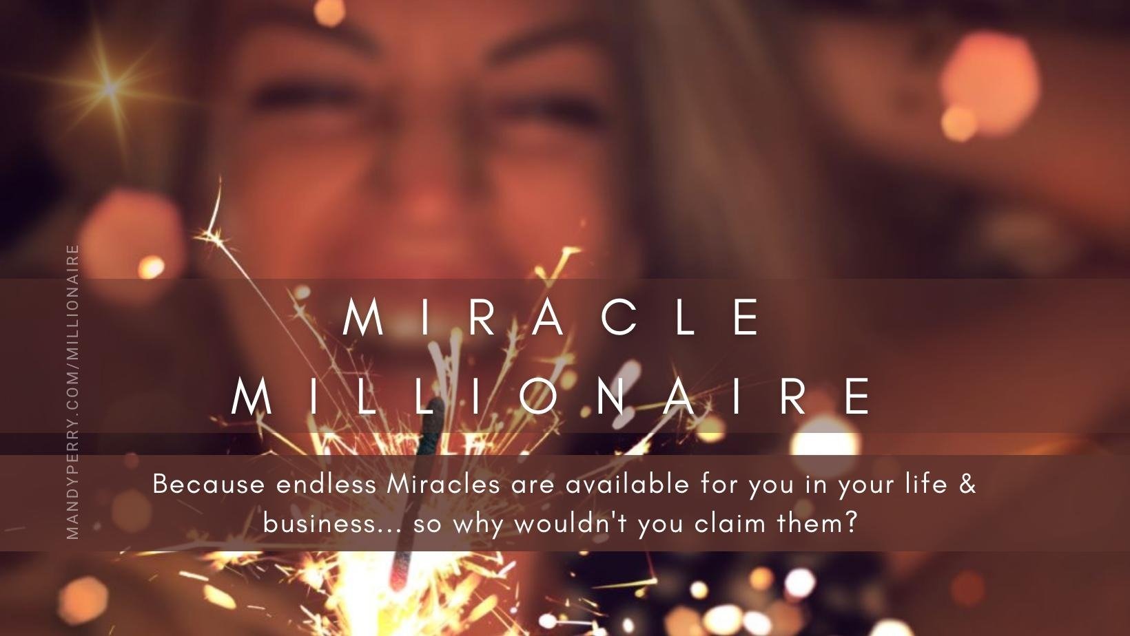 Miracle Millionaire Mastermind - Mandy Perry