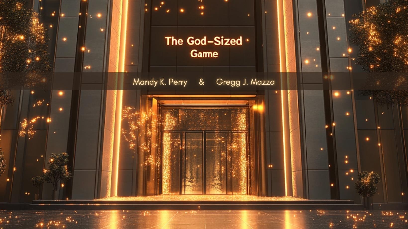 The God-Sized Game Mastermind - Mandy Perry